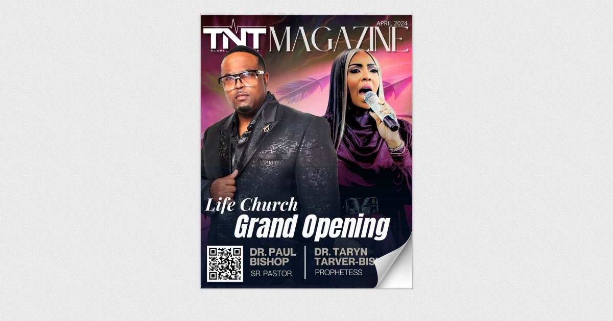 TNT Magazine - April 2024 - Prophetess Taryn Tarver-Bishop