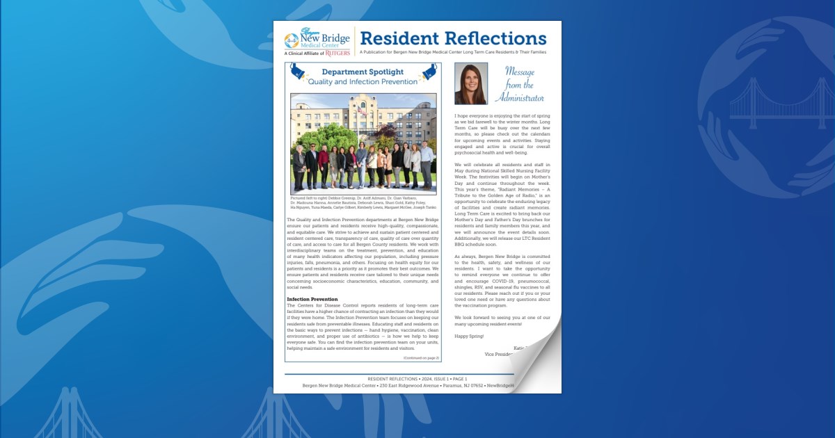 Resident Reflections Newsletter • 2024 • Volume 1