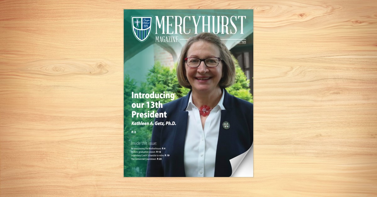Mercyhurst Magazine Fall 2021