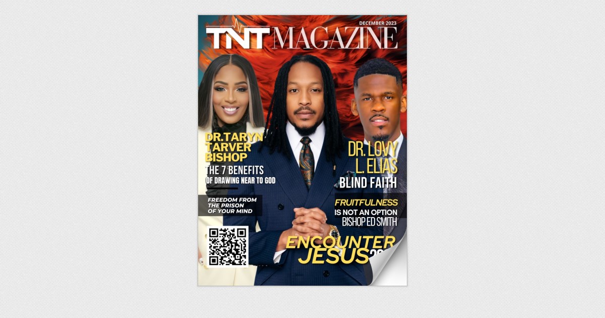 TNT Magazine - Dec. 2023 - Prophetess Taryn Tarver-Bishop
