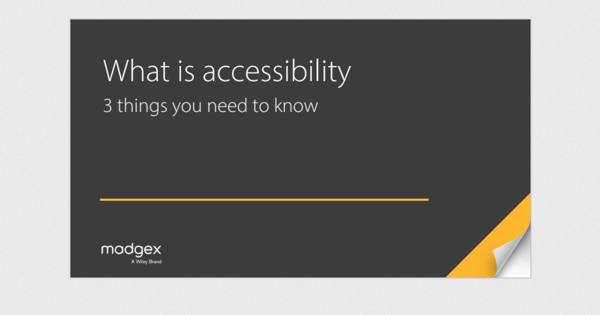 What is accessibility? 3 things you need to know
