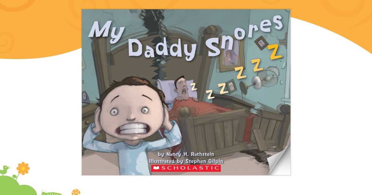 My Daddy Snores