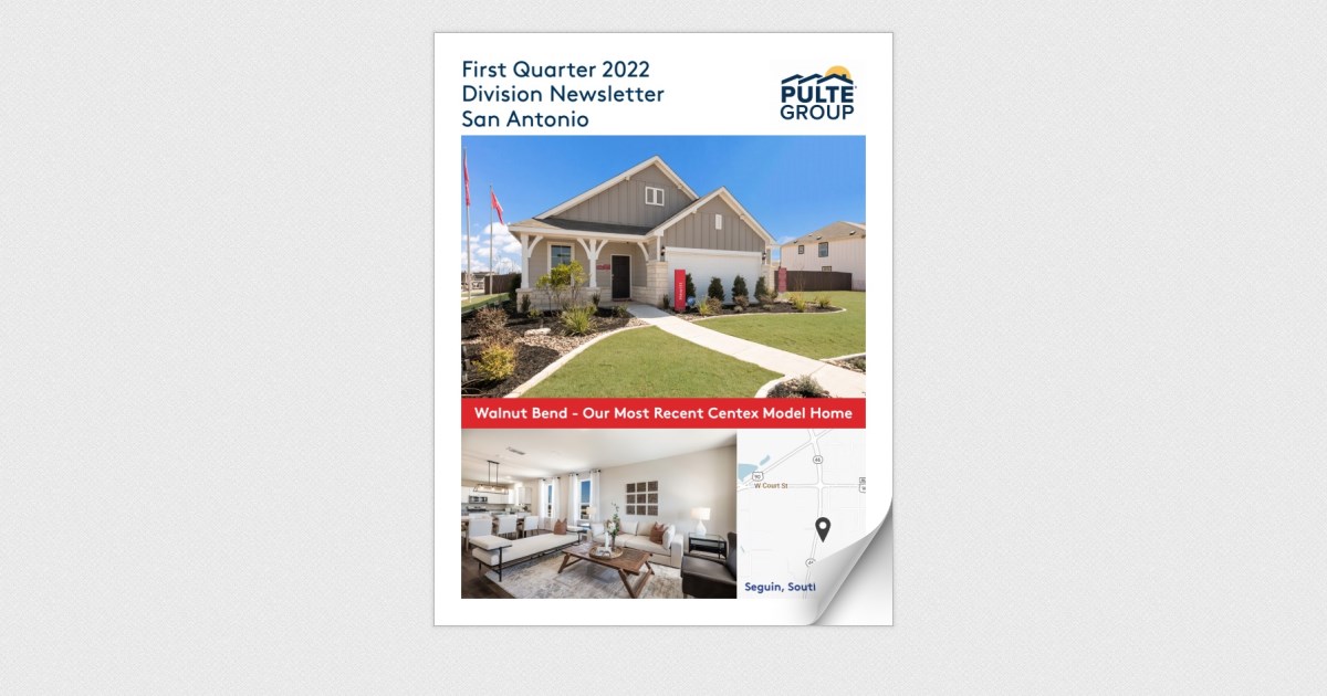 PulteGroup San Antonio 1Q22 Newsletter - Page 4