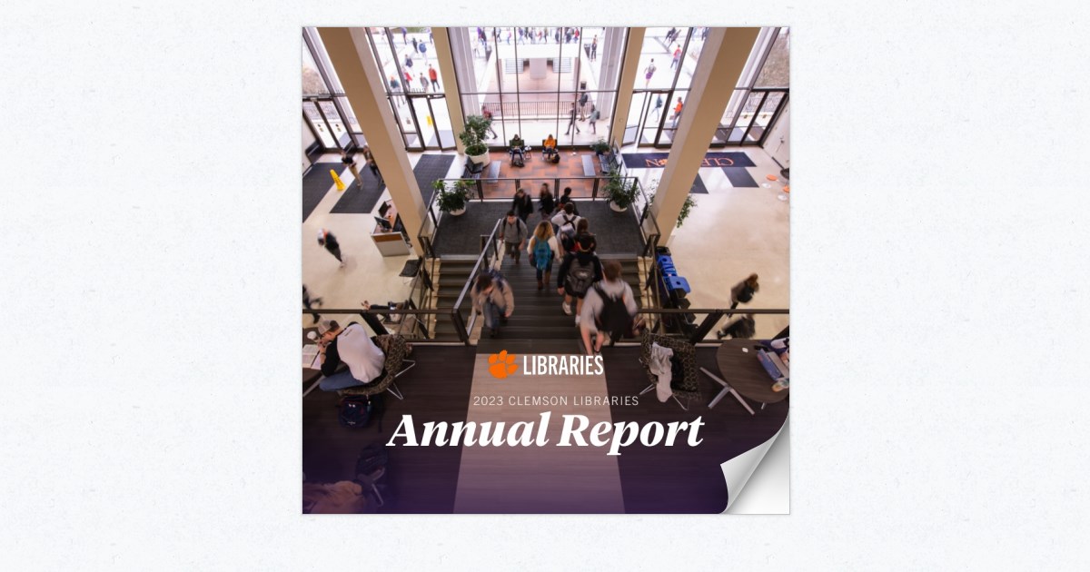 2023 Clemson Libraries Annual Report