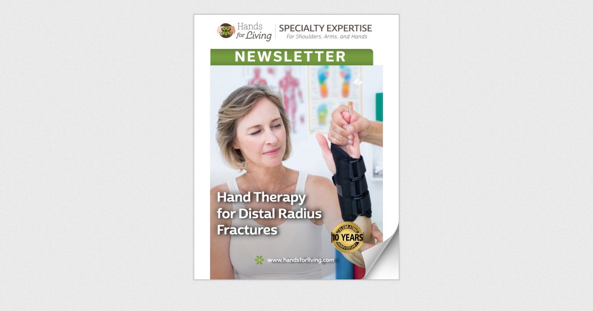 Hands for Living_Hand Therapy For Distal Radius Fractures