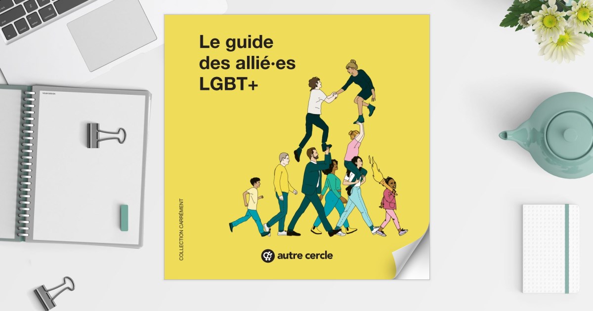 Le guide des allié·es LGBT+ (Preview)