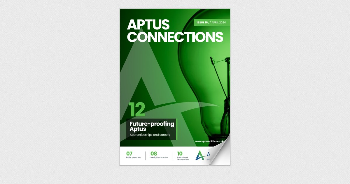 APTUS CONNECTIONS ISSUE 16 - FUTURE-PROOFING APTUS - Page 2